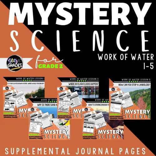 Mystery Science 2nd Grade SUPPLEMENT Work of Water Lessons 1-5 BUNDLE ...
