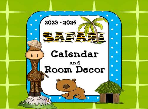 Safari Themed Classroom | Jungle Safari Classroom Decor | Calendar ...