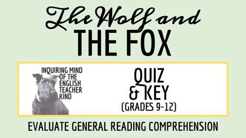 "The Wolf and the Fox" by the Brothers Grimm Quiz and Answer Key ...