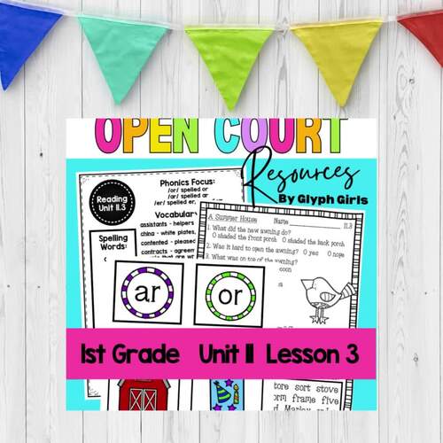 Open Court Reading 1st Grade Unit 11, Lesson 3 Resources by Glyph Girls