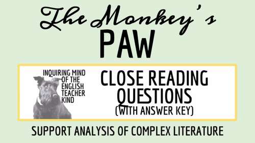 "The Monkey's Paw" by W. W. Jacobs Close Reading Analysis Questions ...