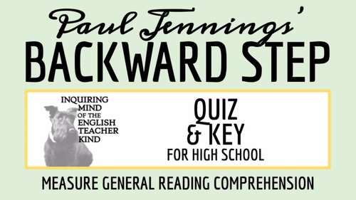 "Backward Step" by Paul Jennings Quiz and Answer Key (Printable)