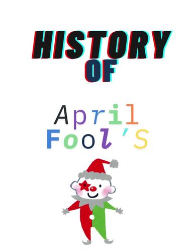 History of April Fool's by MsCruzCrazyClassroom - | TPT
