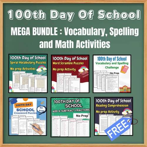 No Prep 100TH DAY OF SCHOOL Vocabulary, Spelling & Math Bundle + Free ...