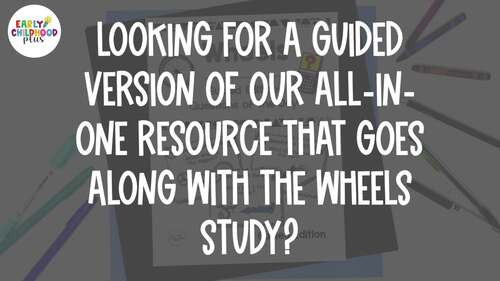 Wheels GUIDED Edition Study Bundle for The Creative Curriculum Real ...