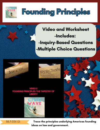 Civics and Government: Founding Principles, Video & Worksheet-FL SS.7 ...