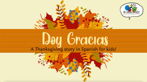 "Doy Gracias" (Thanksgiving video in Spanish for Kids) ZERO PREP!