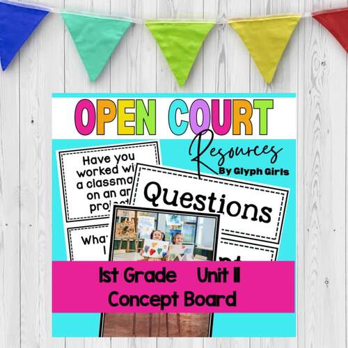 Open Court Reading 1st Grade Unit 11 Concept Board Resources by Glyph Girls