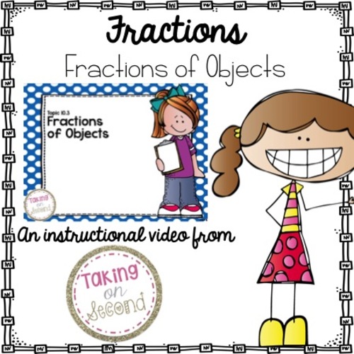 Fractions {Fractions of Objects} by Taking on Second | TPT