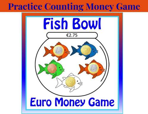 Fish Bowl Euro Coin Game – Printable Counting Money Activity | TPT