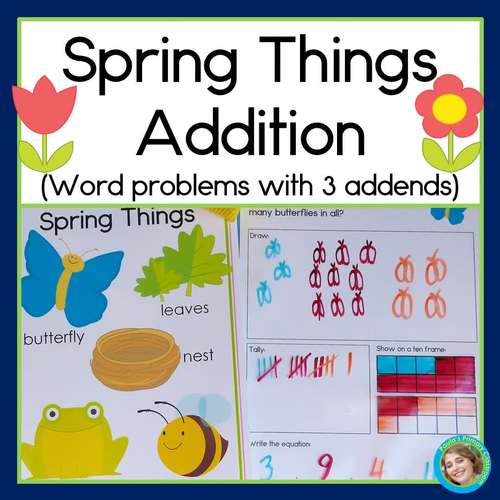 Spring Theme Adding 3 Numbers Worksheets 3 Addends Word Problems Math ...