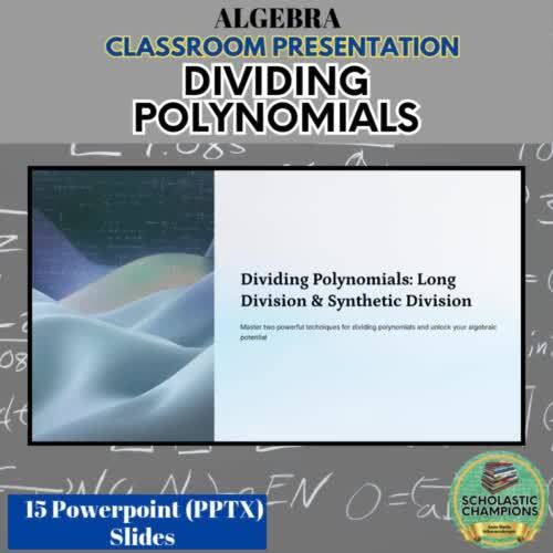 DIVIDING POLYNOMIALS (Long and Synthetic Division) * Algebra PPTX ...
