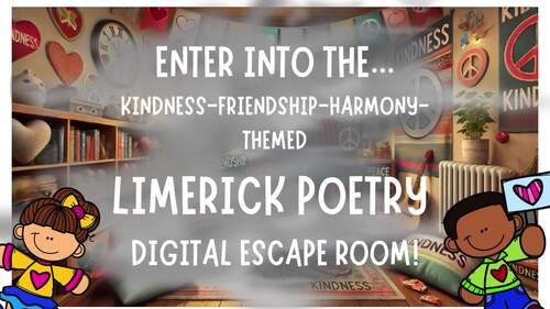 Kindness Friendship & Harmony Limerick Poetry Escape Room | Print & Digital
