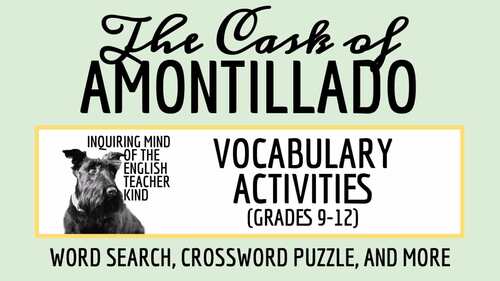 "The Cask of Amontillado" Vocabulary Games | Crossword Puzzle | Word Search
