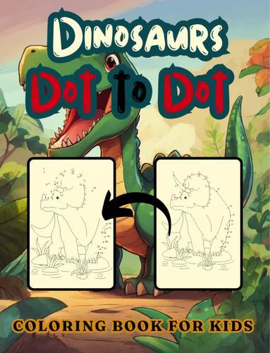 "Dinosaurs Dot to Dot" coloring book for Kids With Answersheet.