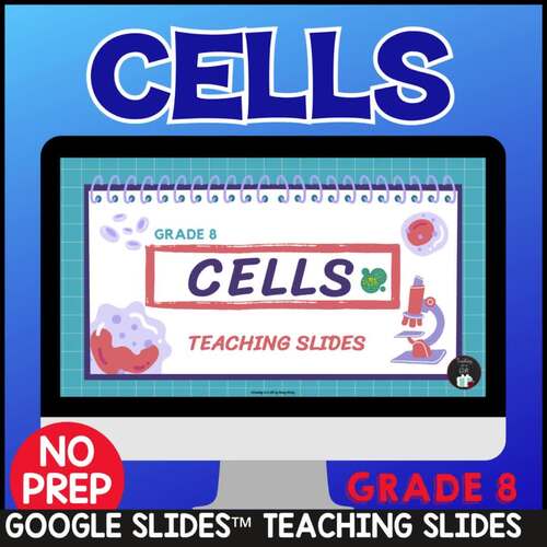 GR 8 CELLS - TEACHING & LESSON SLIDES - ONTARIO SCIENCE | TPT