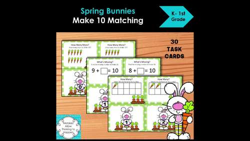 Spring Bunnies Make 10 Add and Ten Frame Matching Task Cards | TPT