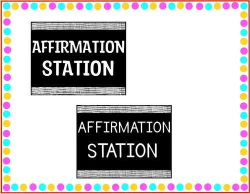 Printable Black and White Positive Student Affirmation Station, EDITABLE