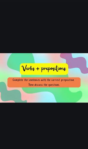 Verbs + prepositions: dependent prepositions- digital resource (fully ...