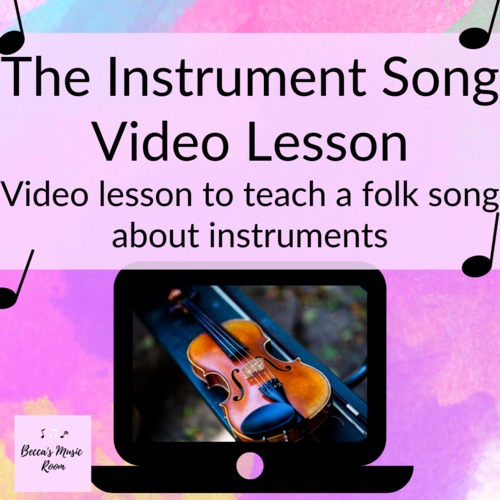 The Instrument Song: Video lesson to teach a folk song about instruments