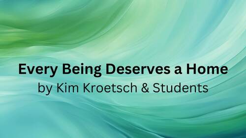 A Heartfelt Song for Compassion and Empathy: Every Being Deserves a Home