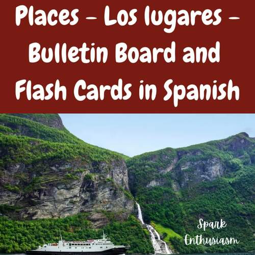 Places - Los lugares - Bulletin Board and Flash Cards in Spanish Printable