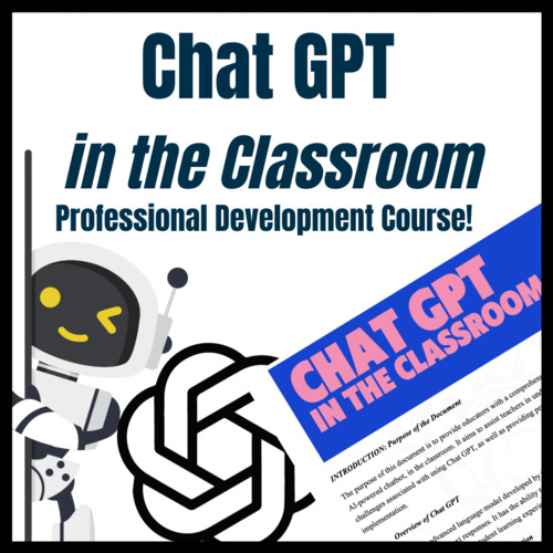 Chat GPT in the Classroom | Intro to Chat GPT for Teachers | TPT