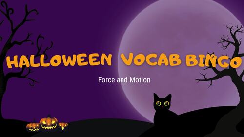 Halloween - Physical Science Force and Motion Vocabulary BINGO | TPT