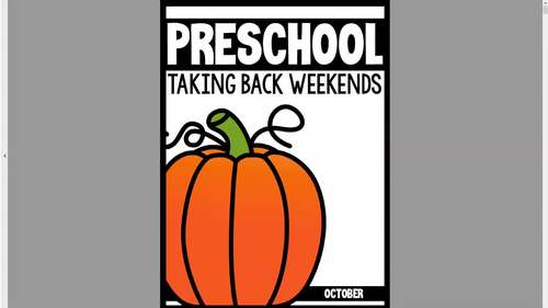 October Taking Back Weekends (Preschool, TK, Sped, Kindergarten)