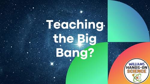 Big Bang Theory Evidence NGSS MS-ESS1-2 MS-ESS1-2 Google Ready Activity