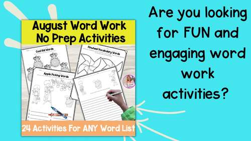 Word Work Activities For ANY Word List - August And Back To School ...