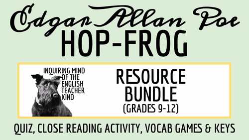 "Hop Frog" by Edgar Allan Poe Quiz, Analysis Worksheets, and Vocabulary ...