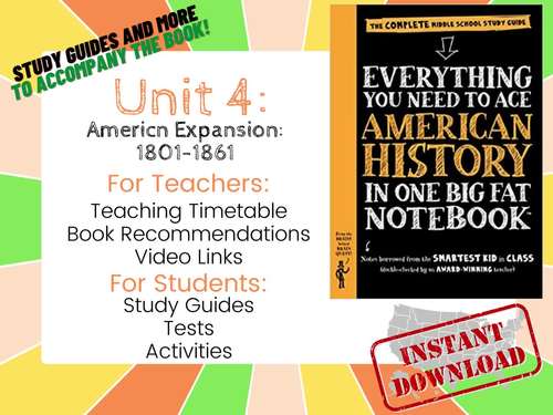 Everything you need to Ace American History Unit 4: American Expansion ...