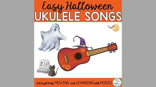 Halloween Ukulele Songs: Easy Original Songs, Dm and Em Chords | TPT