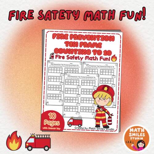 Fire Prevention Ten Frame Counting to 10 | Fire Safety Math Fun ...