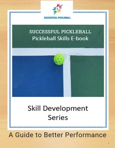 Pickleball Skill Development Guide by Successful Pickleball | TPT