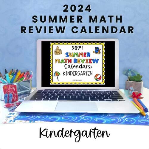 Kindergarten Summer Math Review Calendars | Daily Spiral Review ...