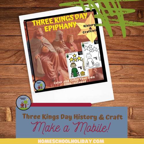 3 Kings Day Epiphany History & Craft by Happy Hive Homeschooling