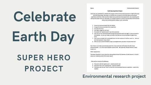 High School Earth Day Fun Earth Hero Research Project (Environmental ...