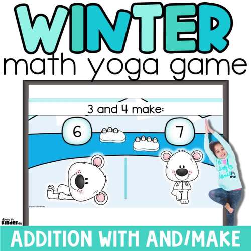 Winter Addition Yoga - Math Game - Kindergarten Math - Adding to 10 ...
