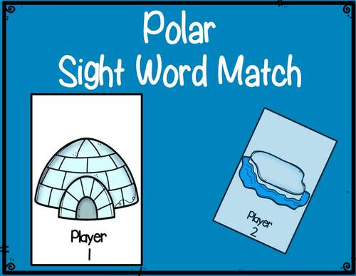 Polar Themed Sight Word Match Games by The Teaching Scene by Maureen