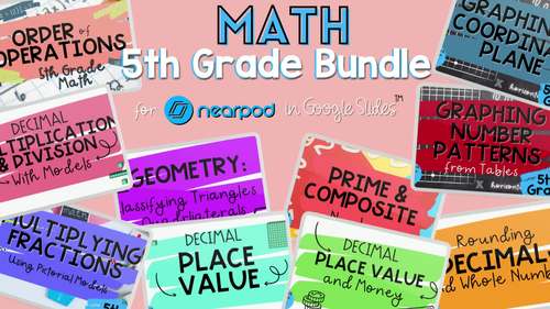 5th Grade Math Nearpod Bundle by Braided Maven | TPT