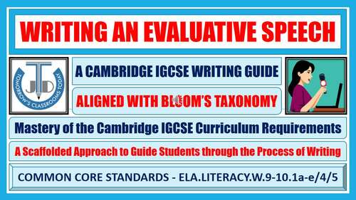 Mastering Evaluative Speech Writing - A Cambridge IGCSE Resource - PPT