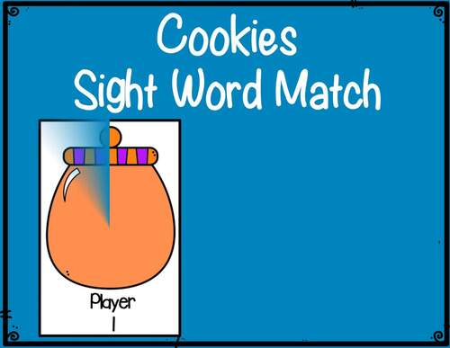 Cookies Themed Sight Word Match Games by The Teaching Scene by Maureen