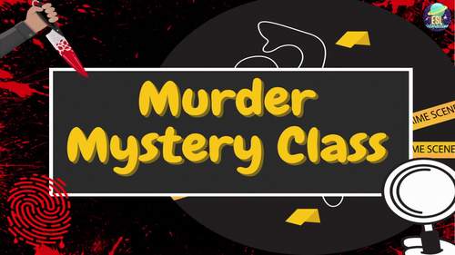 Murder Mystery ESL/ELL PowerPoint Game + Worksheet by ESL Interactive