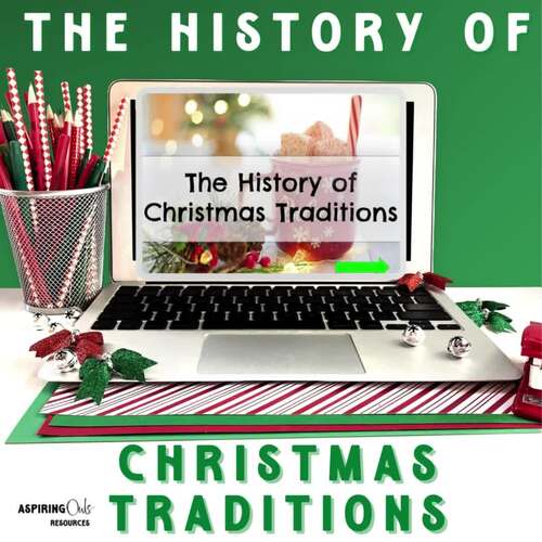 The History of Christmas Traditions Interactive Presentation Reading ...