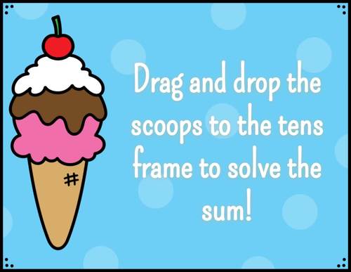 Google Slides - Ten Frame Addition 1-10 Ice Cream Themed by Hedden 2 School