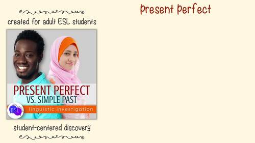 Present Perfect vs. Simple Past ACTIVITY | Linguistic Investigation