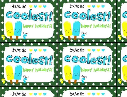Popsicle Winter Holiday Gift Tag- You're the coolest! Happy Holidays!