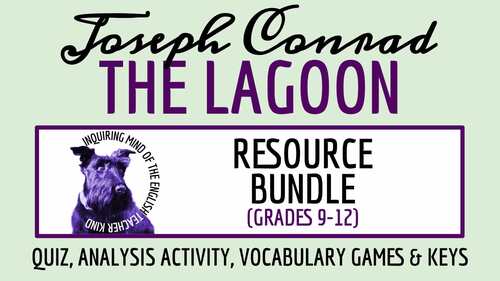 "The Lagoon" by Joseph Conrad Quiz, Analysis Worksheet, and Vocabulary ...